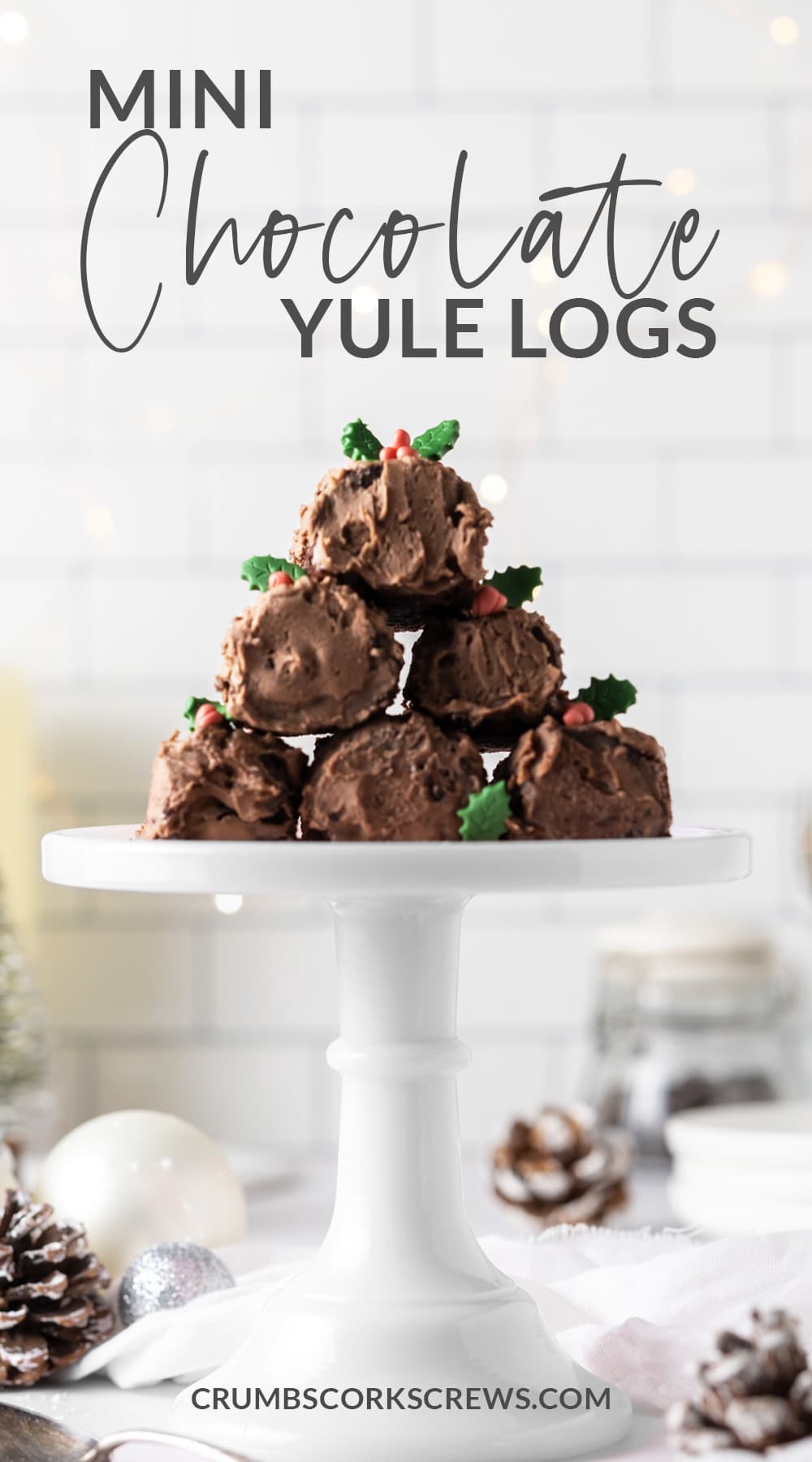 Mini Chocolate Yule Logs - Crumbs and Corkscrews